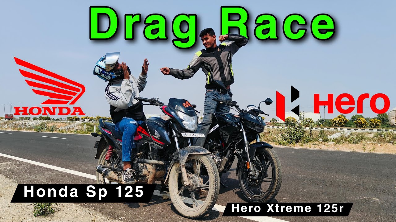 Finally Hero Xtreme 125r Vs Honda SP 125 Drag Race | Full Throttle 🏍️💨 ...
