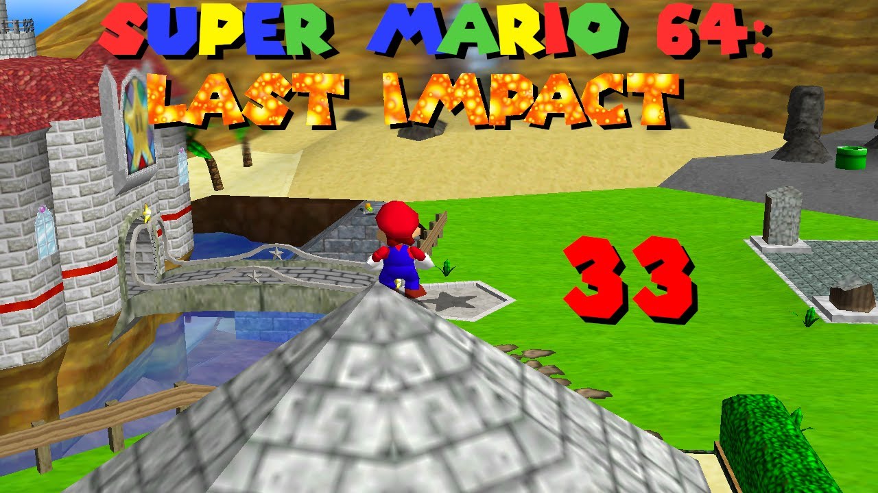 SM64: Last Impact | Episode 33 - (En)raging Volcano - YouTube
