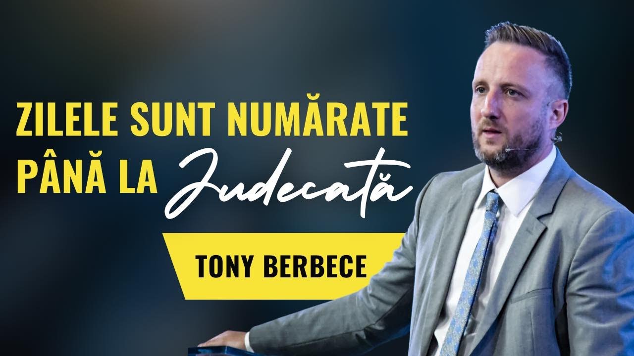 Zilele sunt numarate pana la Judecata | Toni Berbece - YouTube