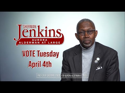 Together, Let's Unleash Aurora's Potential - Sherman Jenkins For ...
