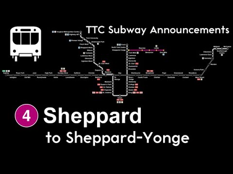 TTC Subway Announcements: Line 4 Sheppard (Don Mills to Sheppard-Yonge ...
