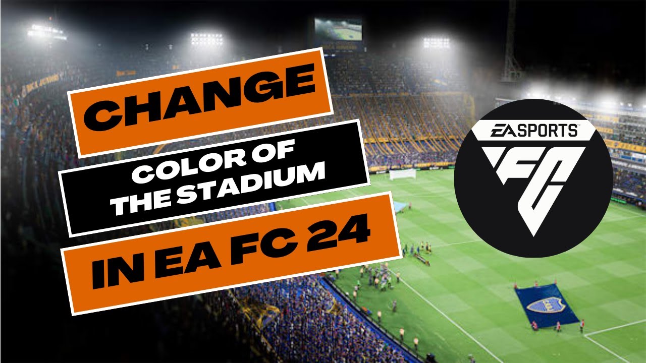 How to Change the Color of the Stadium in EAFC 24 Ultimate Team 2024 ...