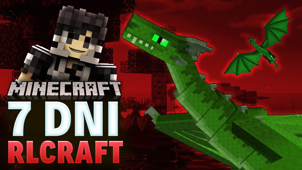 PRZEŻYŁEM 7 DNI W MINECRAFT RLCRAFT! - YouTube