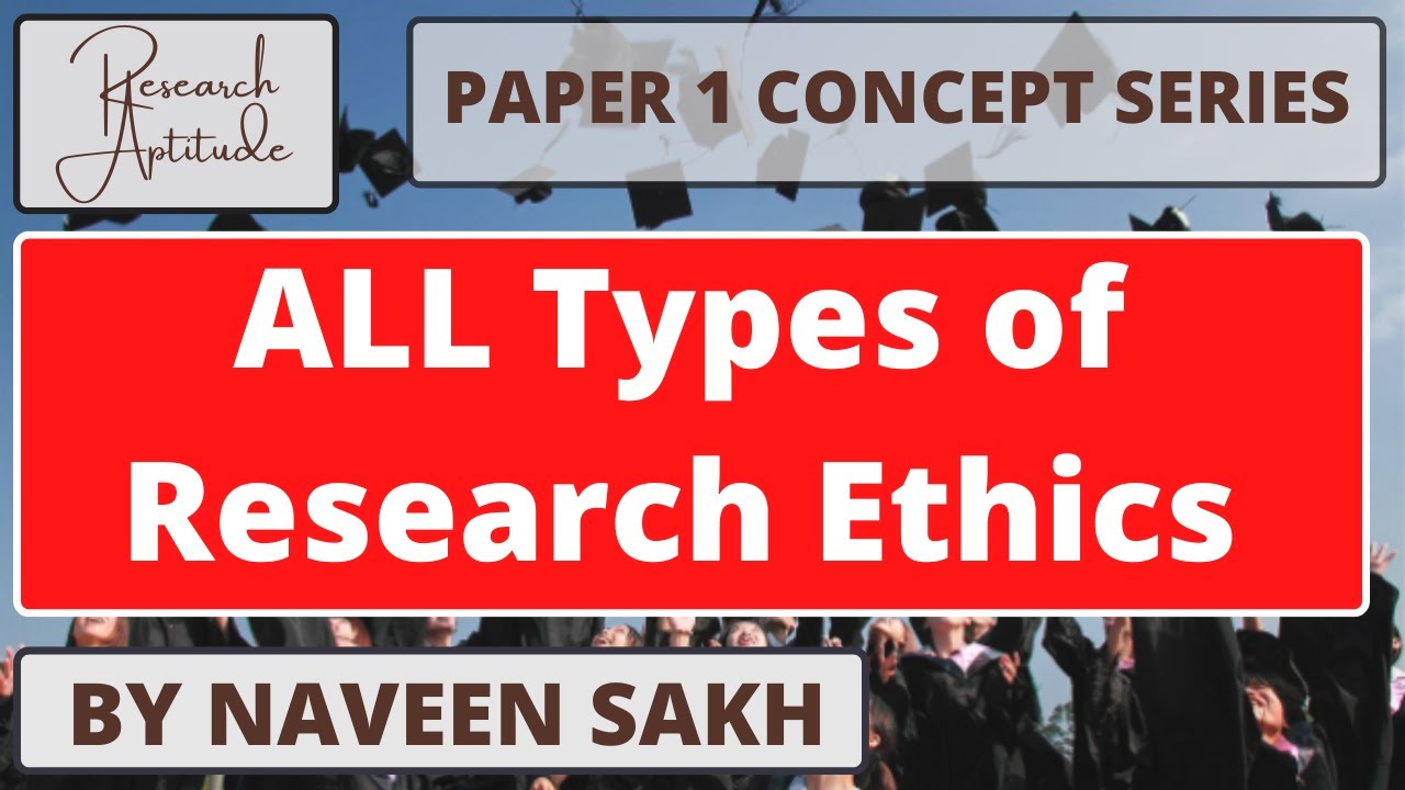 All Types of Research Ethics in One Video || UGC NET Paper 1 Concept ...