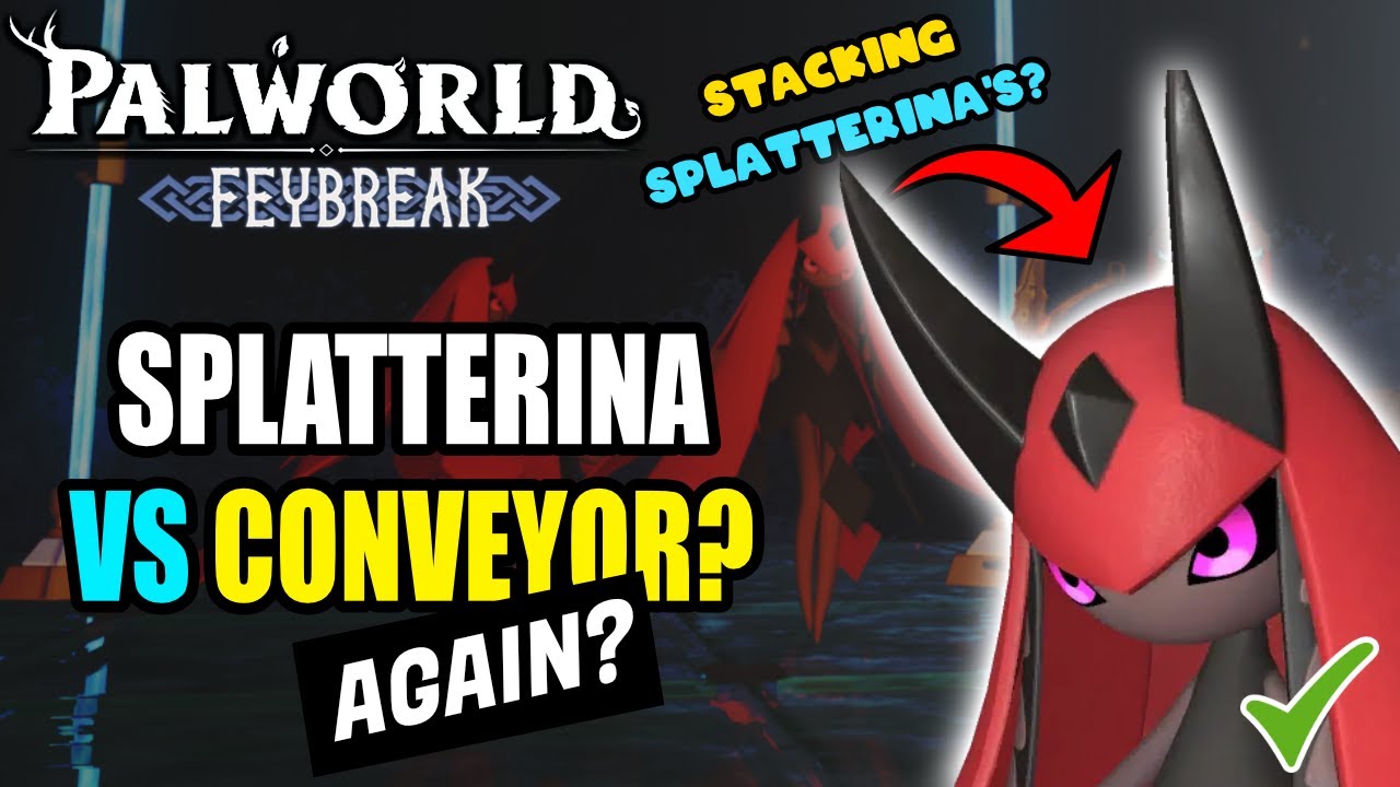 Palworld - Splatterina Vs Conveyor AGAIN Feybreak Tips and Tricks Does ...