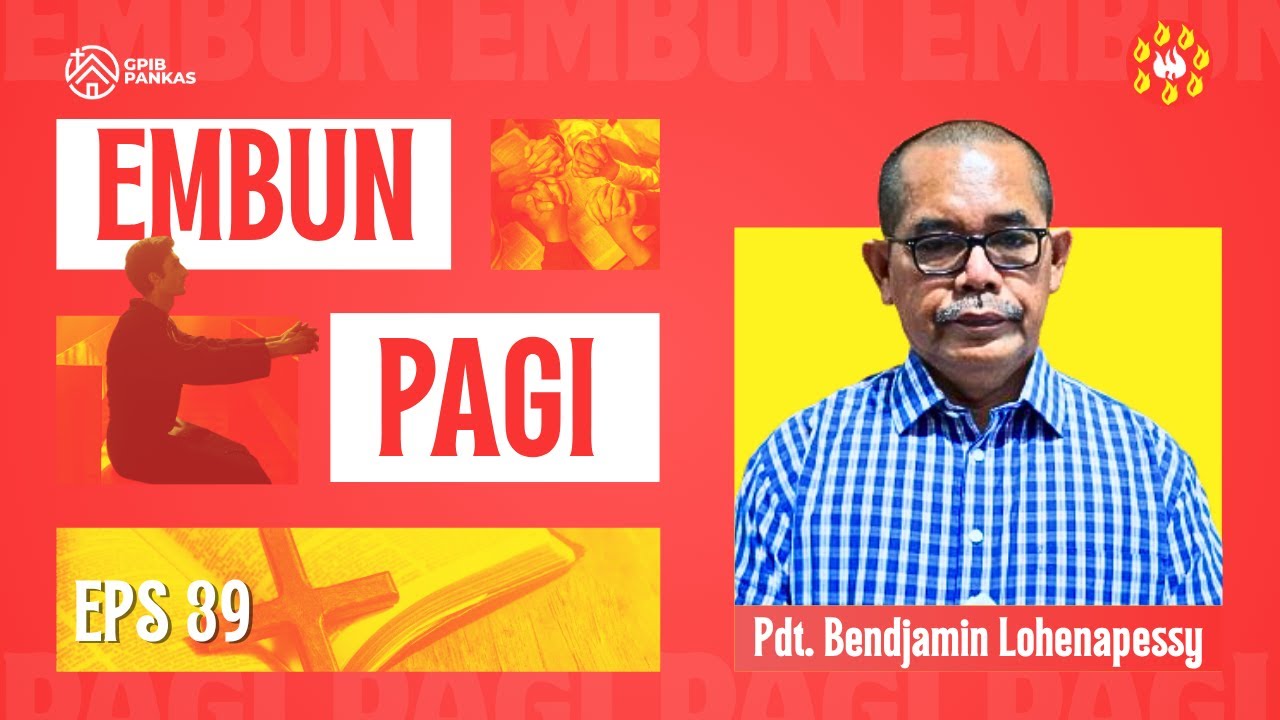 Embun Di Pagi Hari - SIAPA PUN ANDA, DIA MENERIMA | 14 JUNI 2025 - YouTube