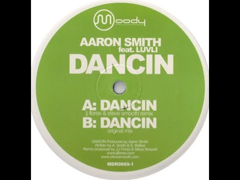 Aaron Smith Featuring Luvli - Dancin (JJ Flores & Steve Smooth Remix) - YouTube