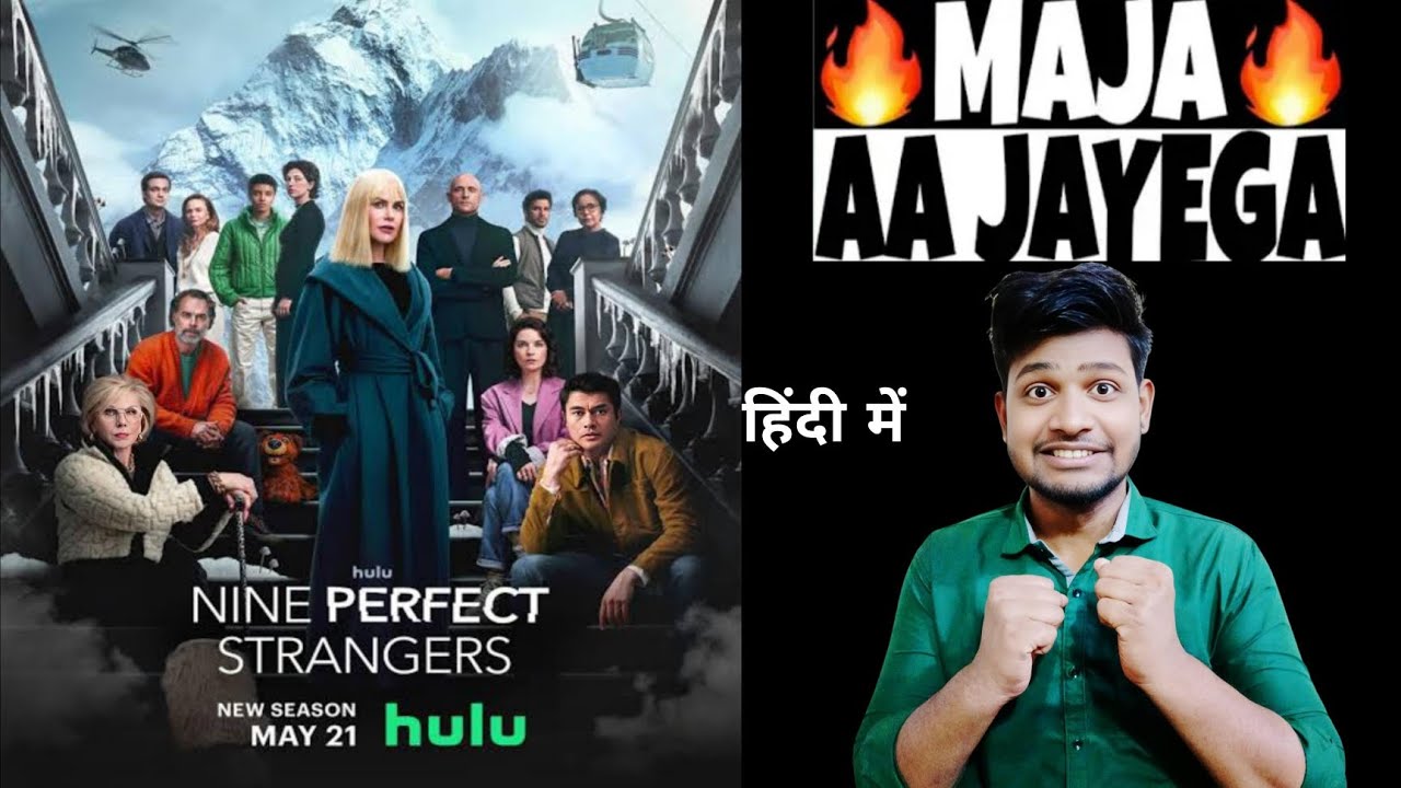 Nine Perfect Strengers Season 2 Full Web Series Review in Hindi | Hindi ...