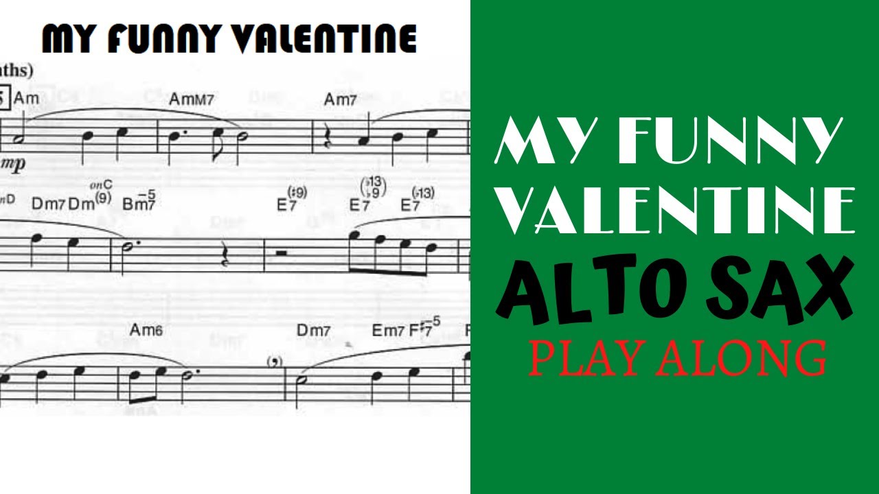 MY FUNNY VALENTINE [alto sax] PLAY ALONG - YouTube