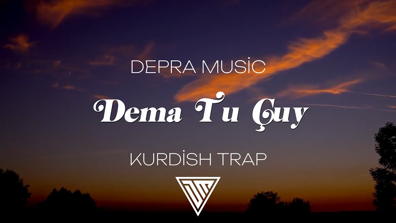 Depra Music - Dema Te Çuy | KURDİSH TRAP | - YouTube