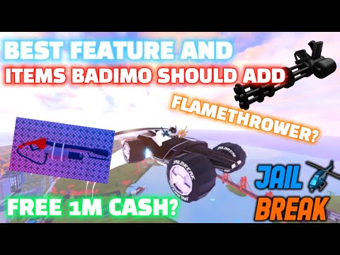Best Features And Items Badimo Should Add To Make Jailbreak Popular ...