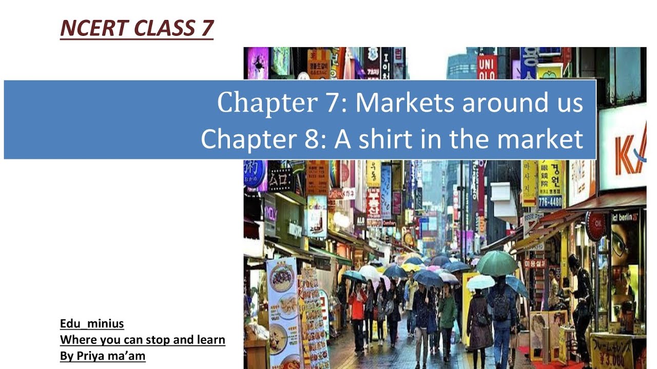 ll ncert polity class 6 to 12 ll lecture #11 ll markets around us and a ...