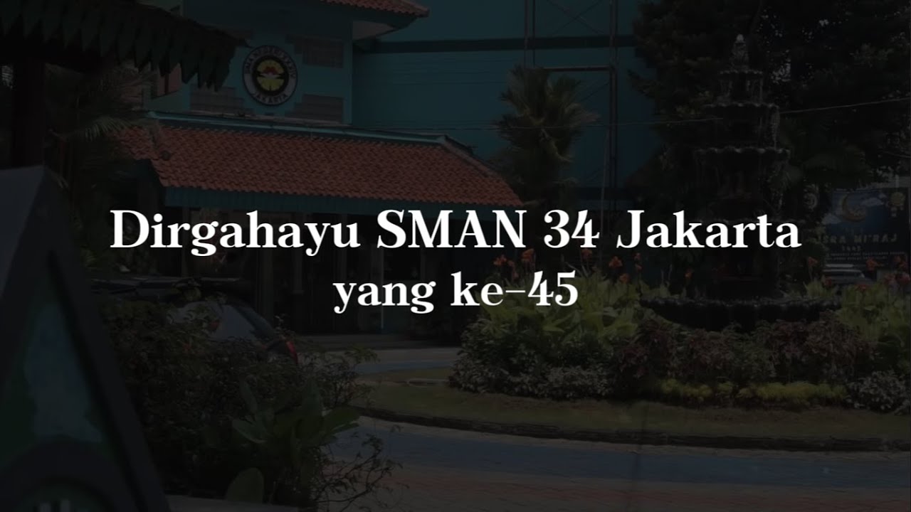 Persembahan Dari Kami, MPK/OSIS SMA Negeri 34 2022/2023 : Dirgahayu SMA ...