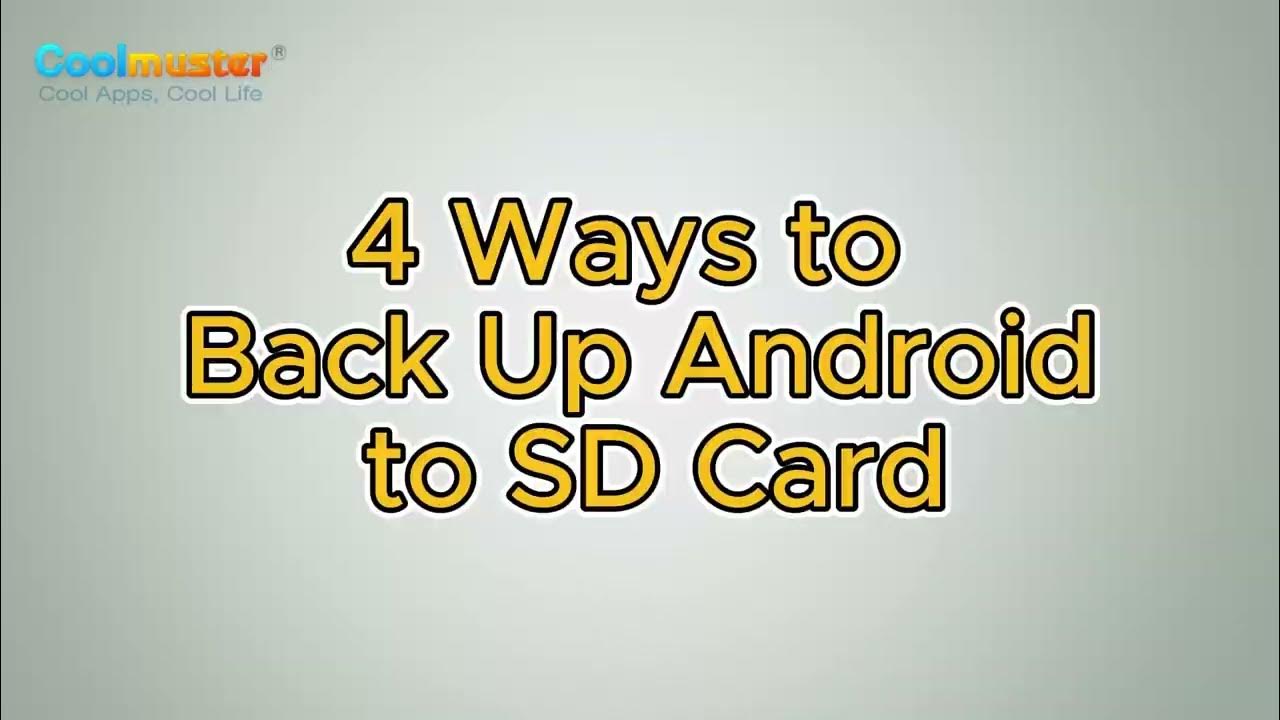 Android Backup to SD Card: How to Back Up Android Phone/Tablet to SD Card in 4 Ways - YouTube