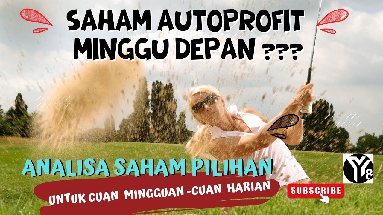 SAHAM AUTO PROFIT MINGGU DEPAN ?? ANALISA SAHAM PILIHAN BUAT SAHAM ...