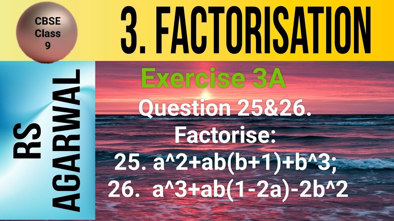 Factorise A 2 ab b 1 b 3 A 3 ab 1 2a 2b 2 YouTube