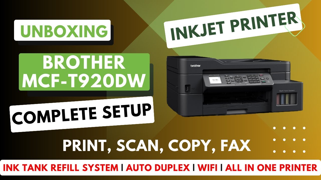 Brother MFC T920DW Printer Unboxing | Brother MFC T920DW Printer Review ...