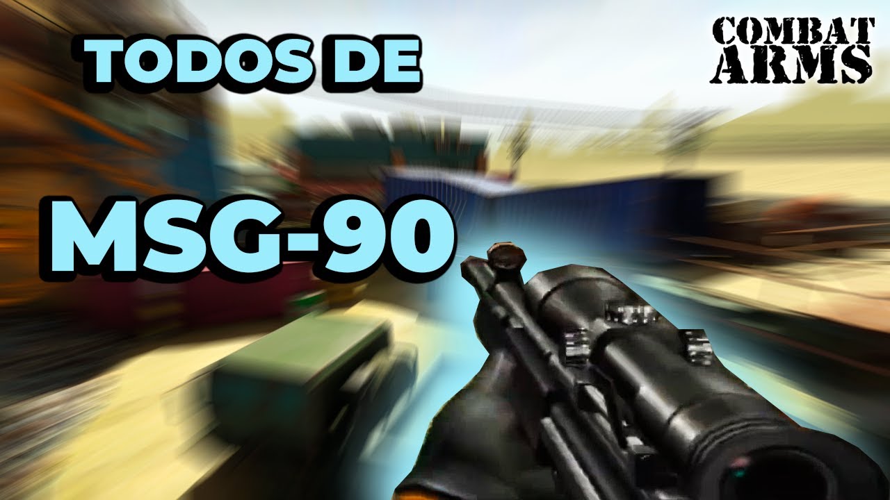 COMBAT ARMS EXERCITO SOLO || TODOS DE MSG-90 SEMI - YouTube