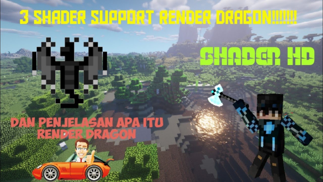 3 SHADER SUPPORT RENDER DRAGON?? DAN PENJELASAN TENTANG APA ITU RENDER ...