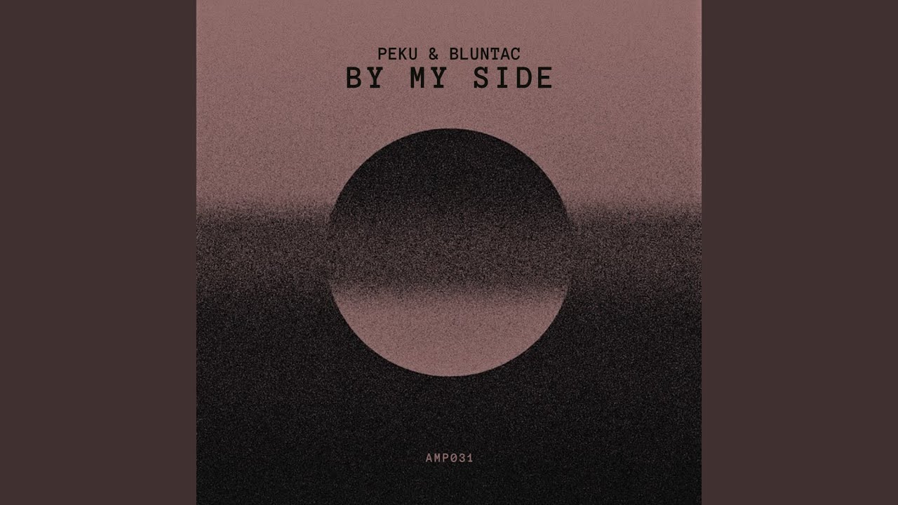 By My Side (Original Mix) - YouTube