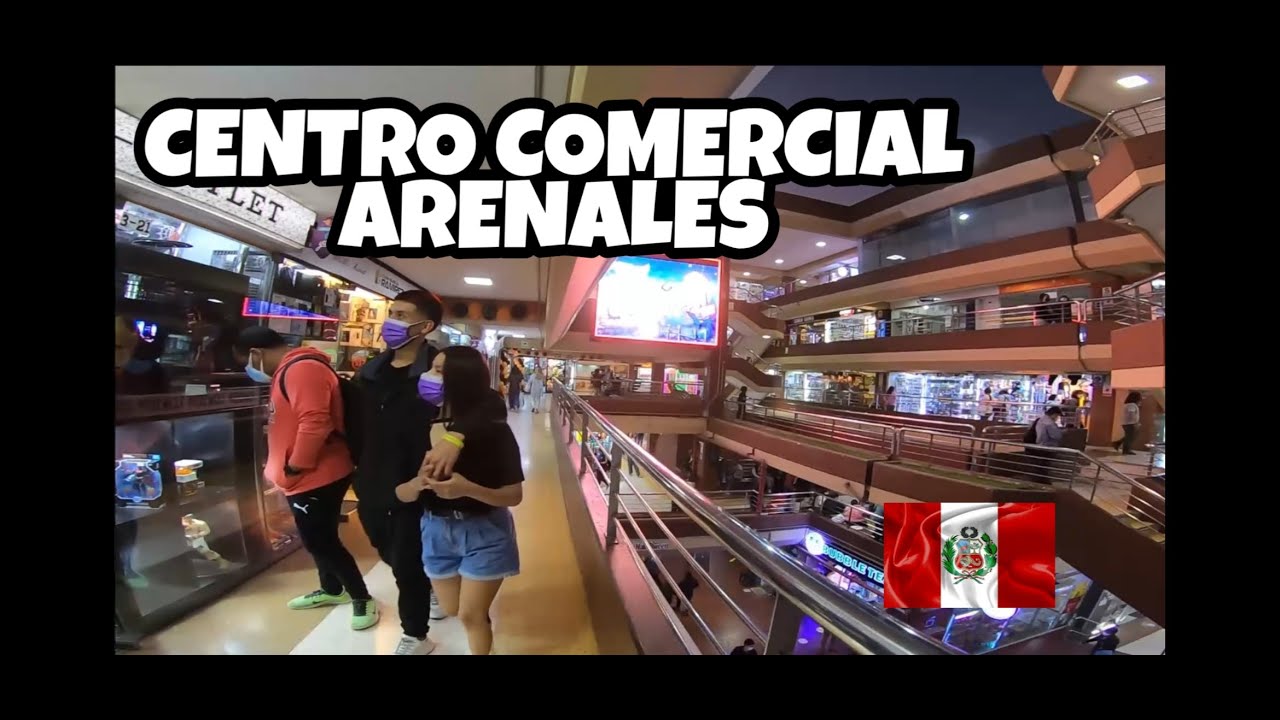 CONOCEMOS EL CENTRO COMERCIAL ARENALES EN LIMA, PERU - YouTube