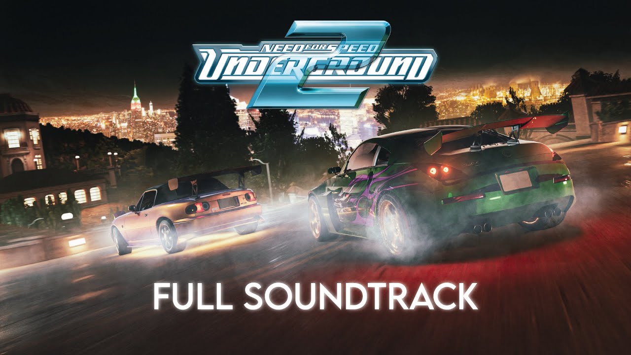 Need For Speed Underground 2 | Full Official Soundtrack + Bonus Tracks ...