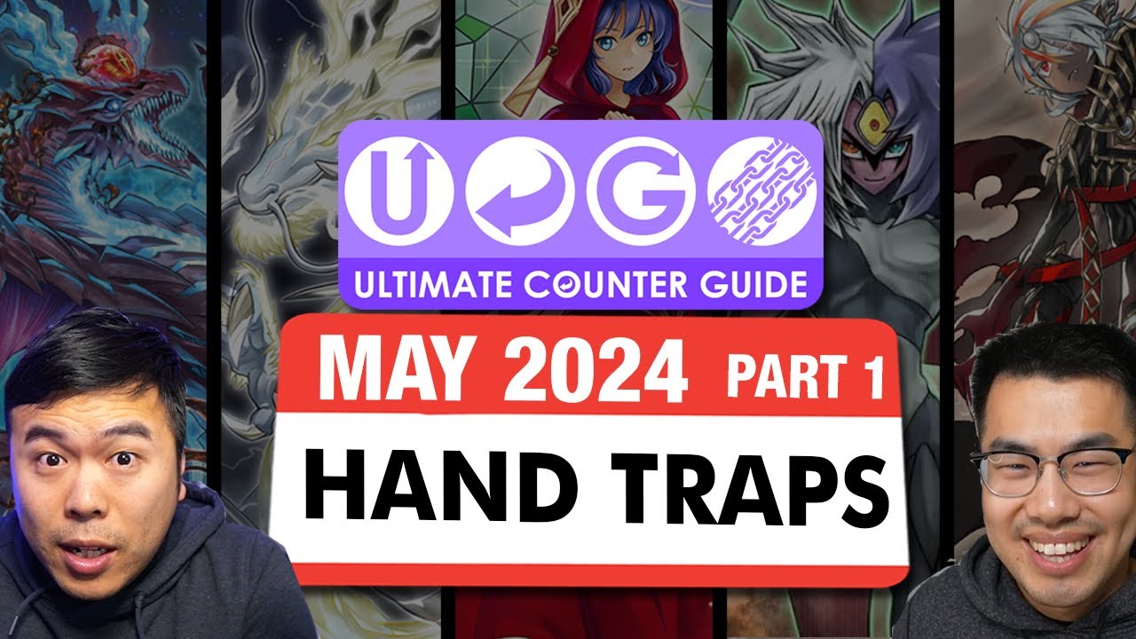 Hand Traps - May 2024 | Ultimate Counter Guide (1/3) - YouTube