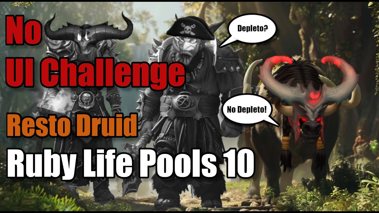 Blinde Kuh | No UI Challenge | Ruby +10 | Resto Druid Gameplay | WoW ...
