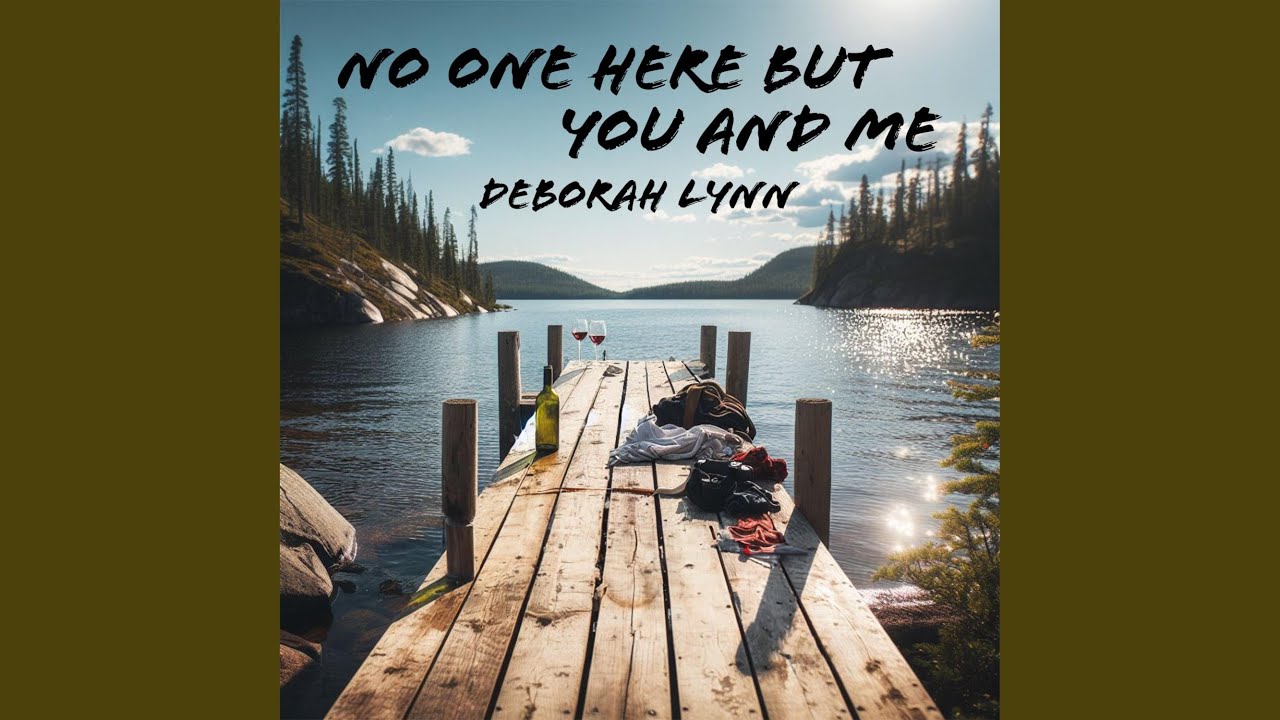 No One Here But You And Me - YouTube