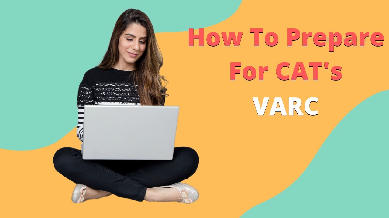 How to prepare for CAT's Verbal (VARC) section? - YouTube