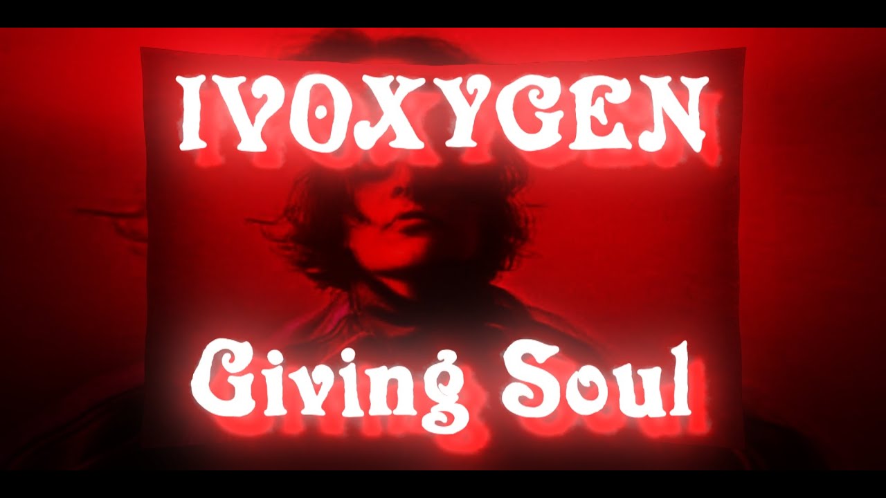 IVOXYGEN - Giving Soul (Russian subtitles and Lyrics) - YouTube