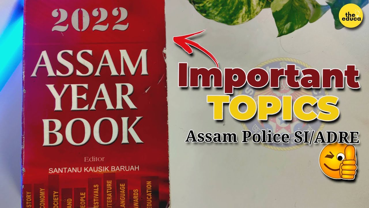 Assam Yearbook Important Topics for Assam Police SI 2024 - YouTube