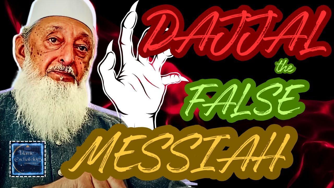 Dajjal, The False Messiah | Three Stages of Dajjal | Seikh Imran Hosein ...
