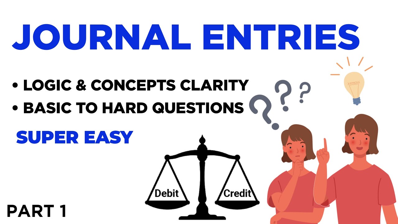 Journal Entries | Accounting | Concept Clarity | - YouTube