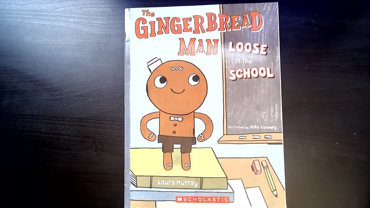 Gingerbread Read-Aloud: The Gingerbread Man Loose in the School - YouTube