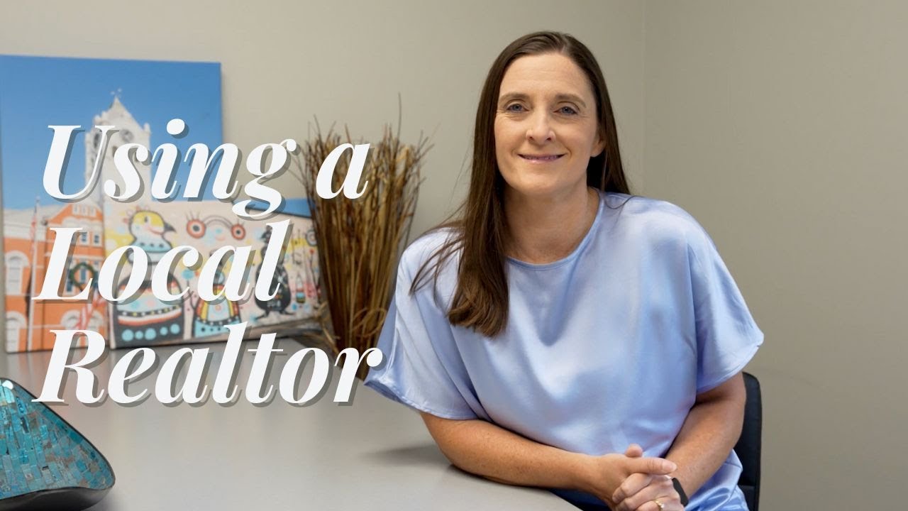 The Importance of Using a Local Realtor: Expert Insights and Benefits ...