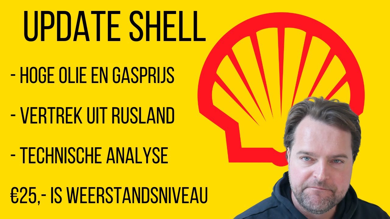 Aandelen Shell | Koers stijgt door hoge olie- en gasprijs - YouTube