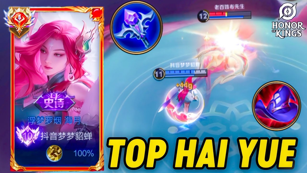 TOP HAI YUE IN CHINA HOK - HONOR OF KINGS HAI YUE BUILD & ARCANE ...