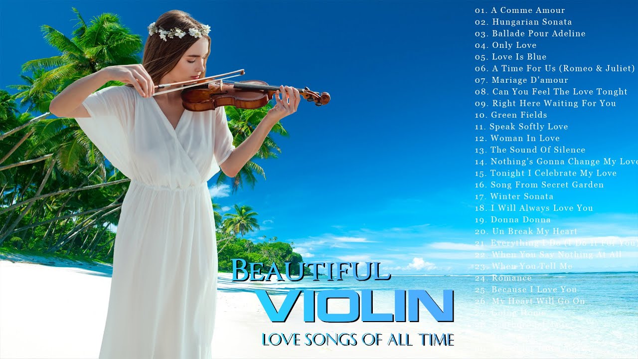 The Most Beautiful Violin Music in the World - Best Relaxing Romantic ...