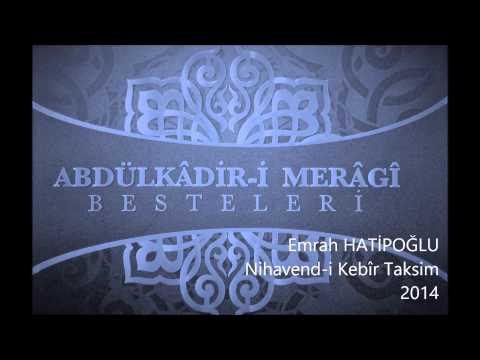 Emrah Hatipoğlu - Nihavend-i Kebir Taksim