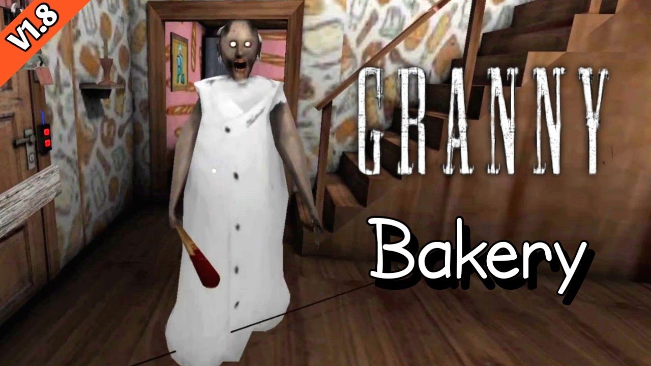 Granny Is A Bakery In Granny V1.8 Full Gameplay - YouTube