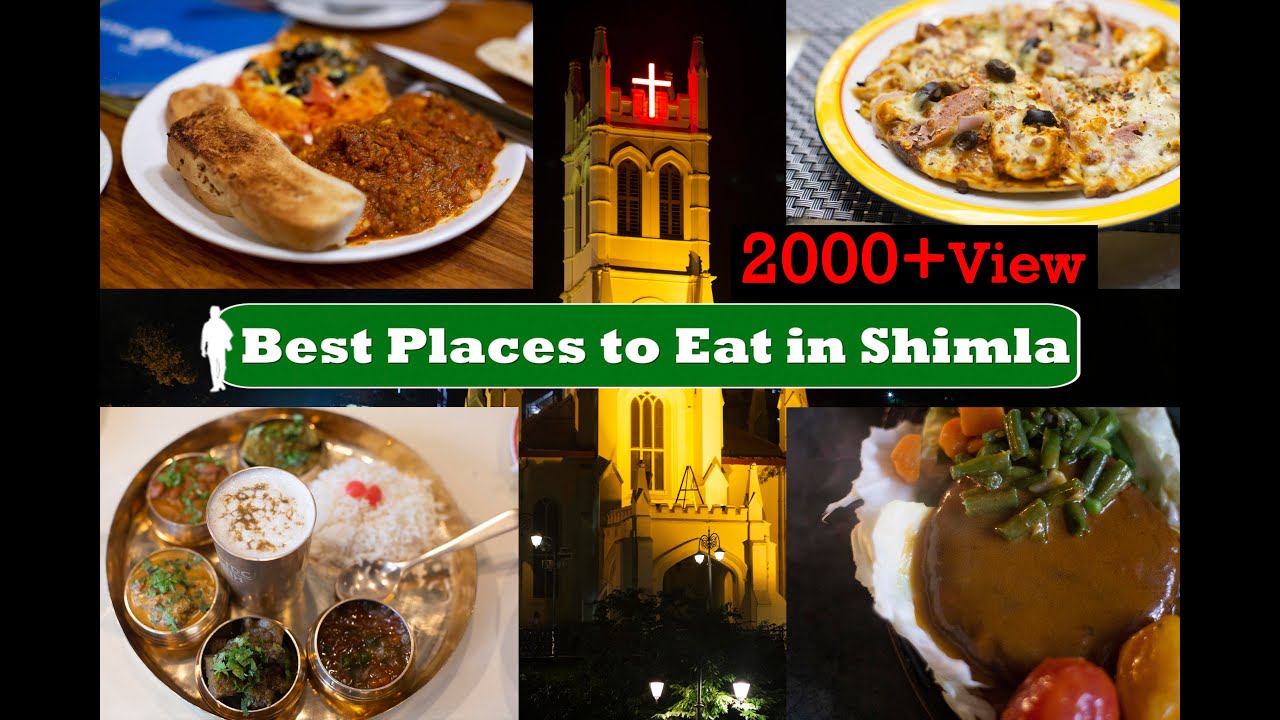 Best Restaurants to Eat in Shimla | Sher E Punjab | Wake & Bake | Cafe ...