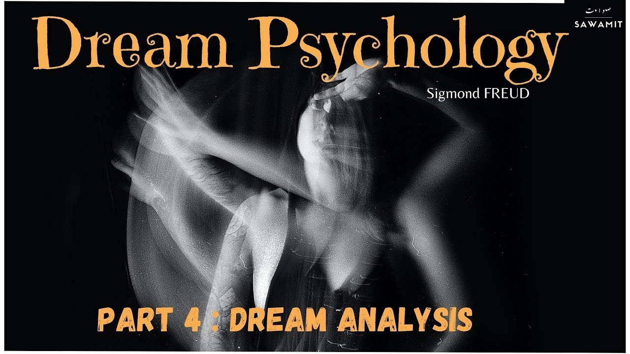 Dream psychology, DREAM ANALYSIS PART 4 | by Sigmund FREUD audiobook ...
