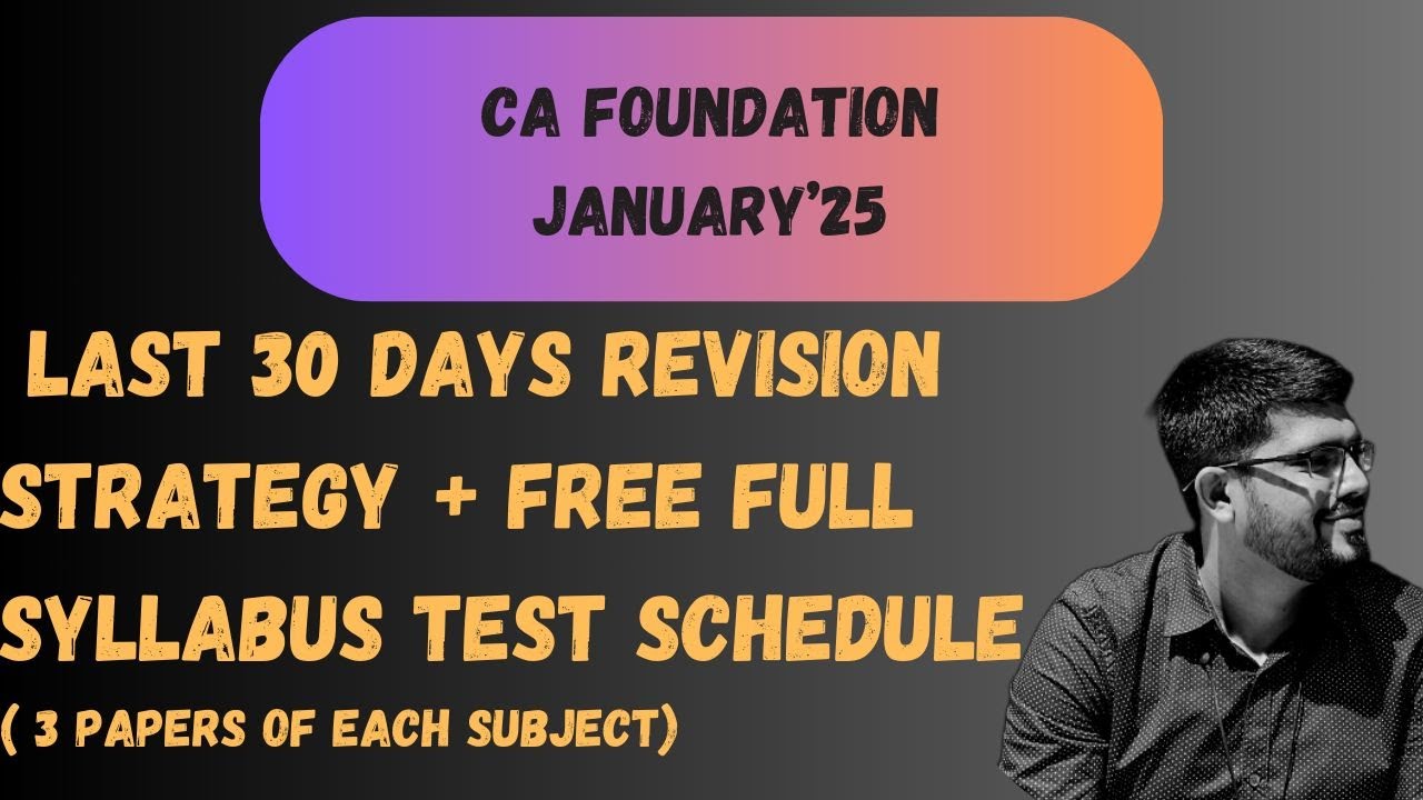 30-Day Study Plan | Free Full Syllabus Test | January'25 | CA ...