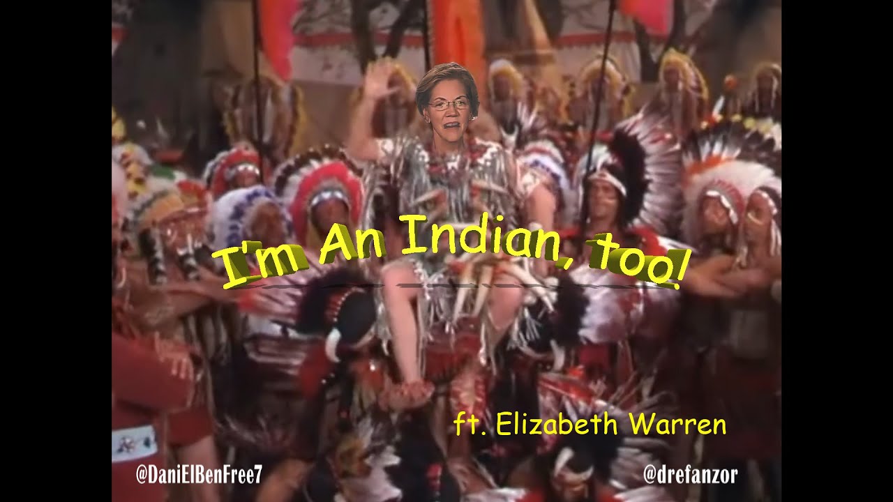 Elizabeth Warren - I'm An Indian Too - YouTube