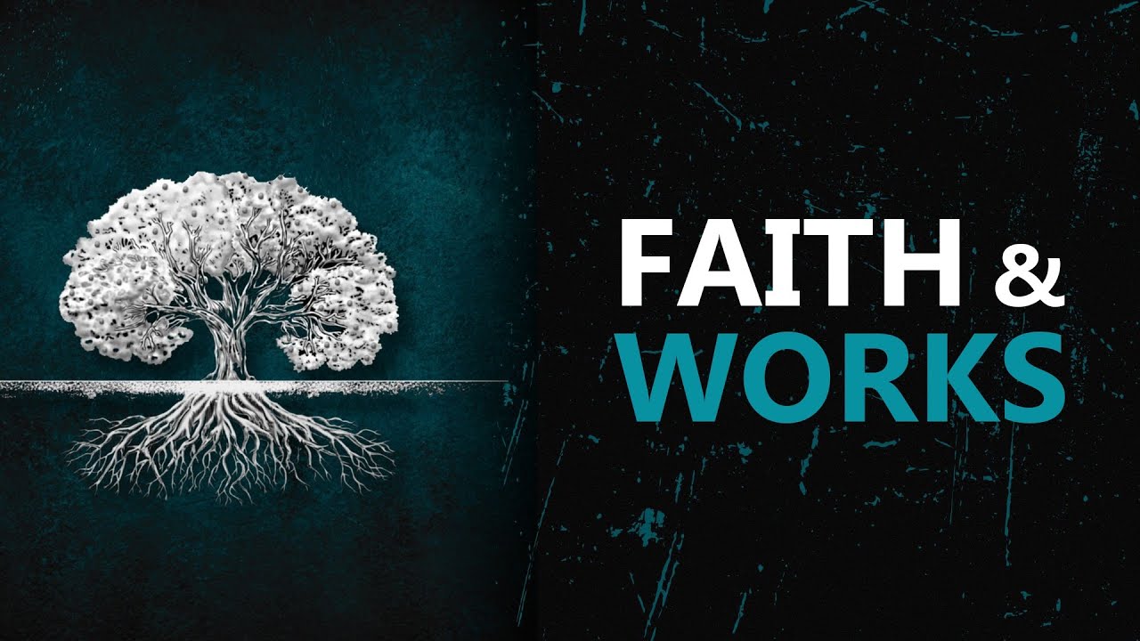 Faith & Works [James 2:14-26] - YouTube