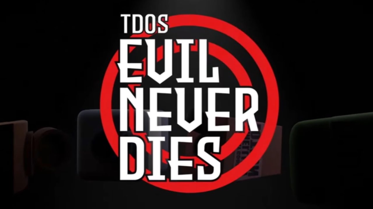TDOS: Evil Never Dies Intro - YouTube