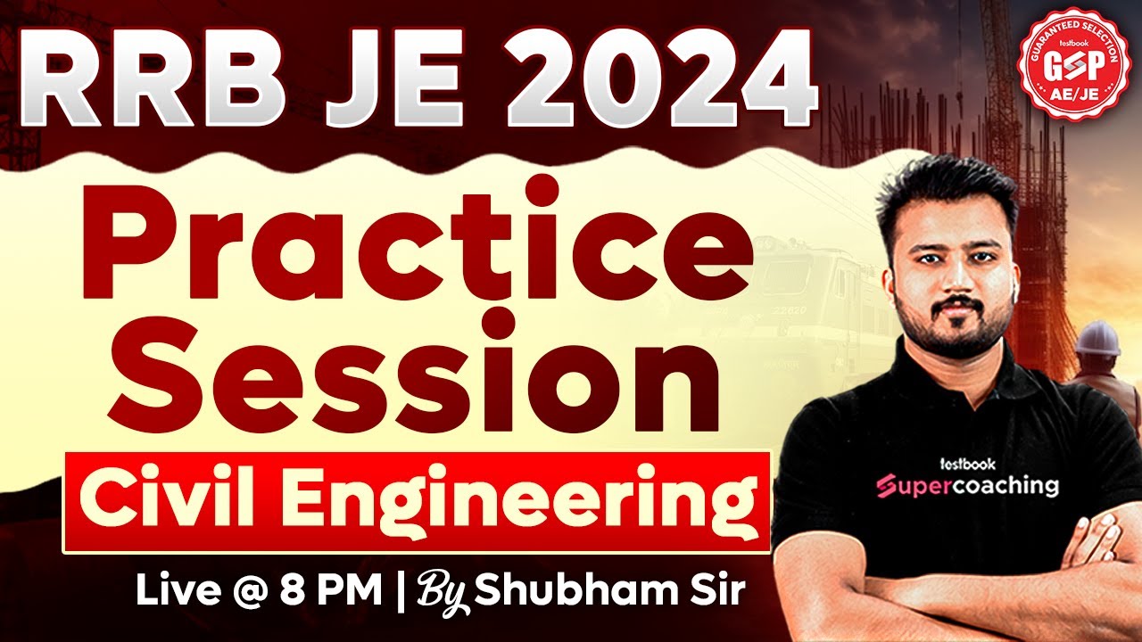 RRB JE 2024 | RRB JE 2024 Civil Engineering Classes | RRB JE 2024 Civil Engineering Practice ...