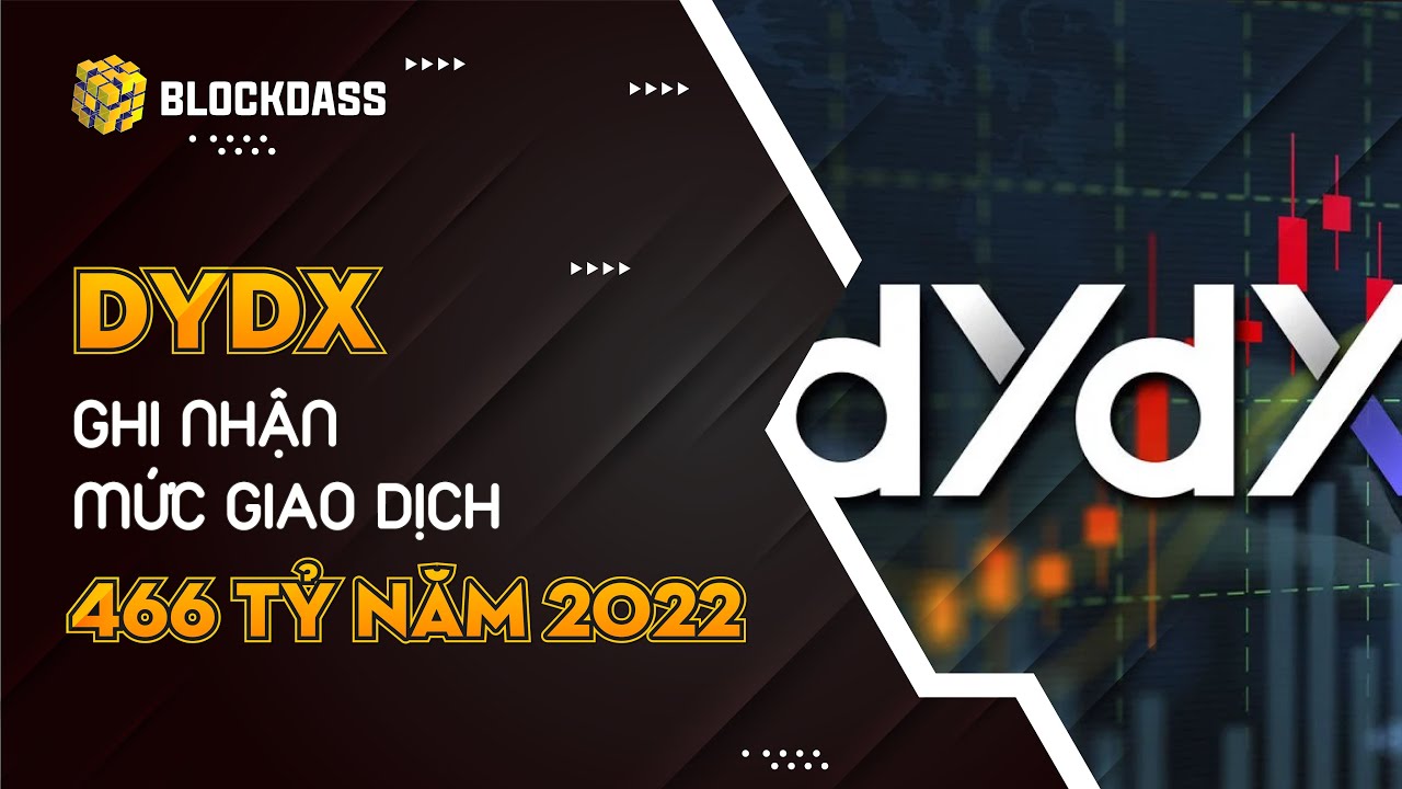 dYdX ghi nhận mức giao dịch 466 tỷ USD trong năm 2022, Meta lỗ gần 14 ...