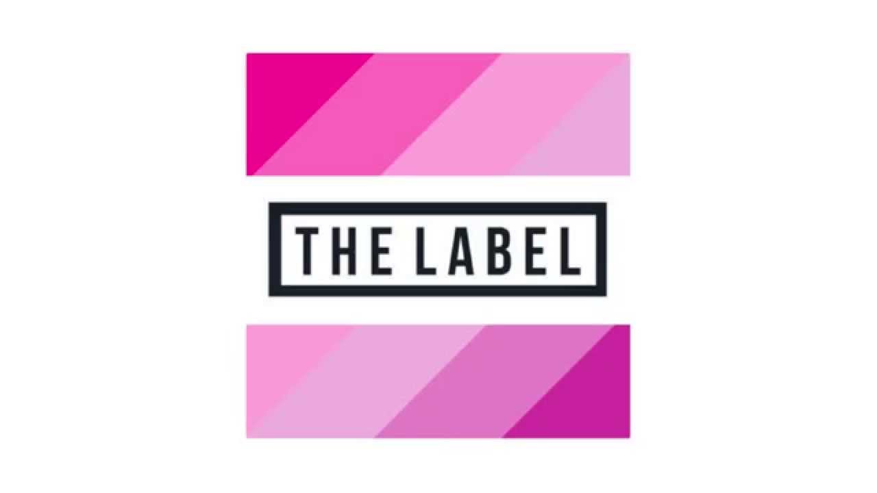 THE LABEL Channel Trailer | www.wearethelabel.com @wearethelabeltv ...